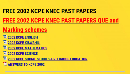 FREE 2002 KCPE KNEC PAST PAPERS – KCSE ONLINE